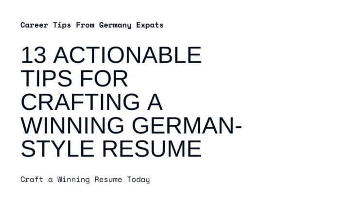 German CV: 13 Powerful Tips For An Impressive Resume