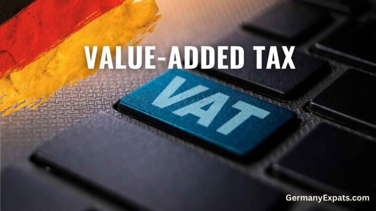A Comprehensive Guide To Value-Added Tax (VAT) In Germany - 2026