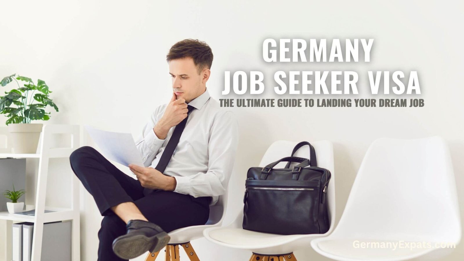 Visum für Arbeitssuchende in Deutschland: Der ultimative Leitfaden für ...